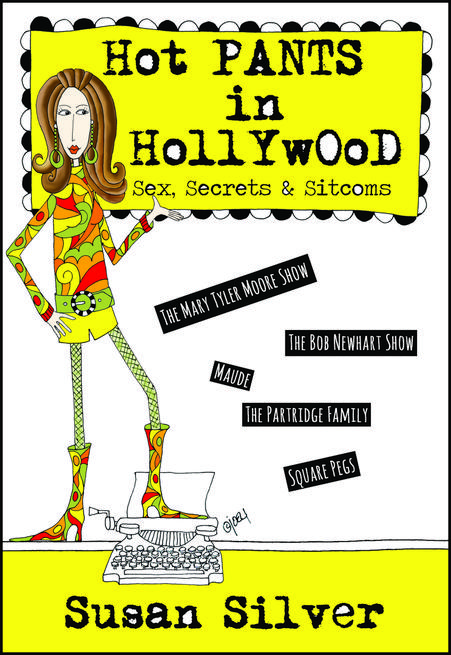 Hotpants in Hollywood by Susan Silver Book